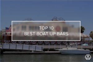 Top 10 Best Boat Up Bars | Boatsetter Blog